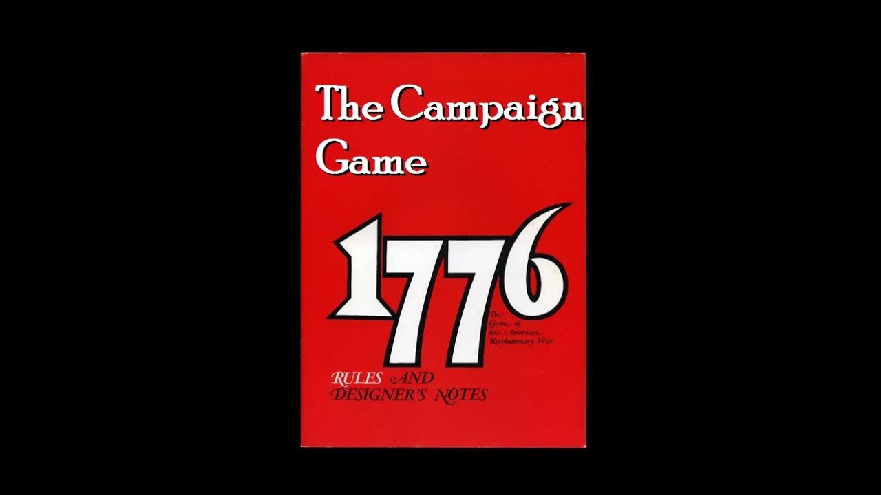 Avalon Hill's 1776: The Campaign Game - YouTube