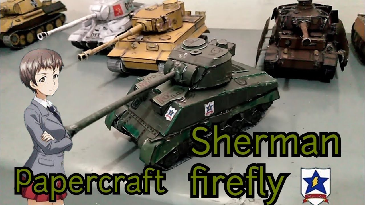 Sherman firefly/ papercraft /de la secundaria saunders - YouTube