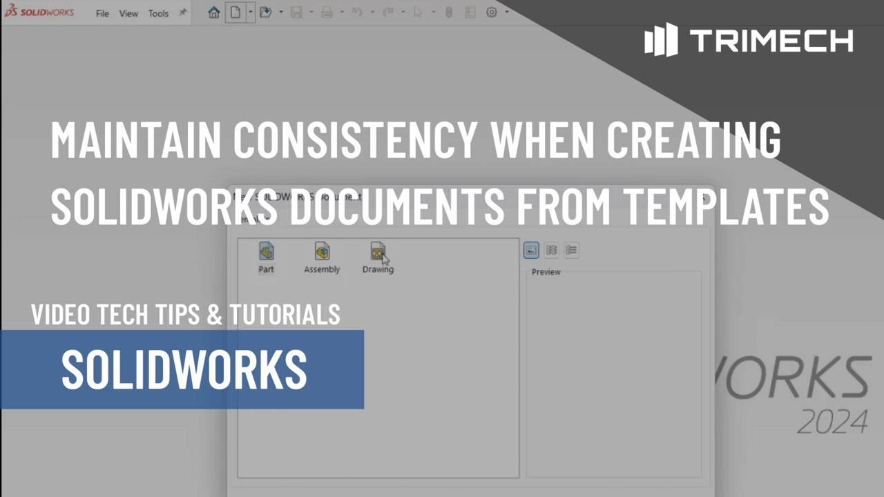 Maintain Consistency When Creating SOLIDWORKS Documents with Templates ...