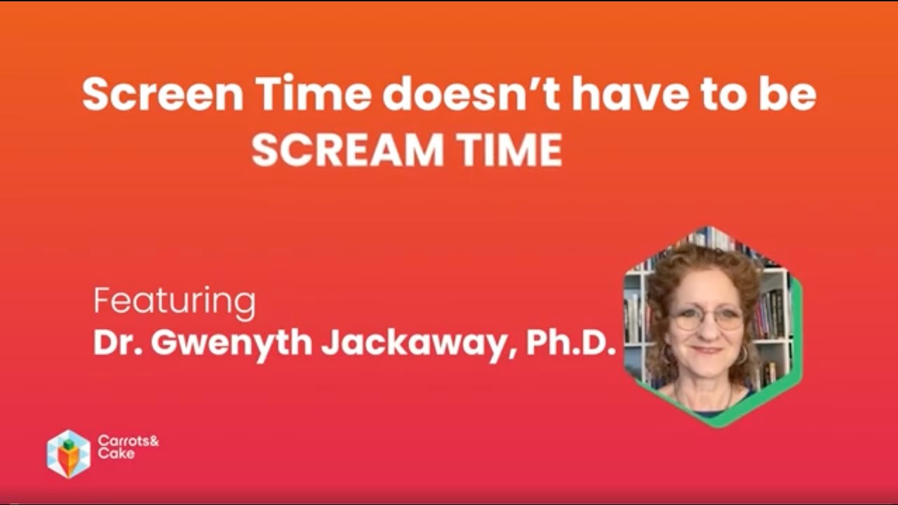 Screen time doesn't have to be SCREAM TIME with Dr. Gwenyth Jackaway - YouTube