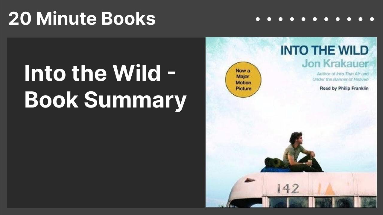 Into the Wild - Book Summary - YouTube