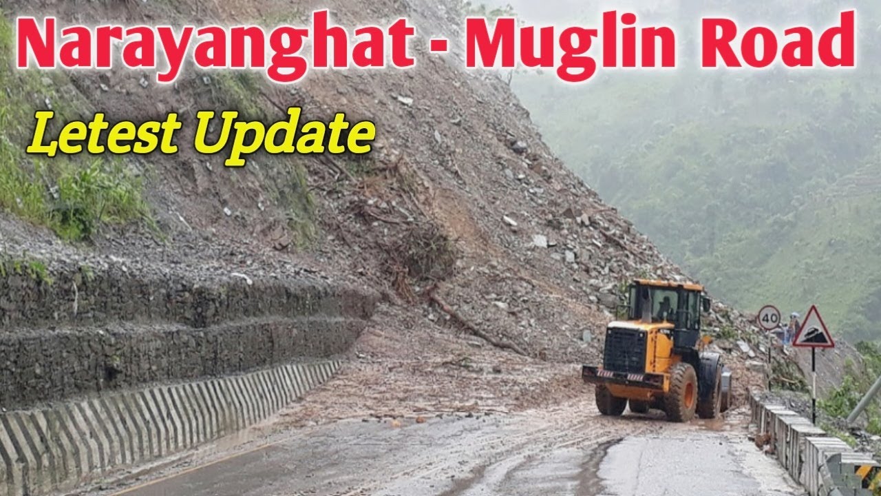 Narayanghat Mugling road Update | Mugling-Narayanghat road landslide ...