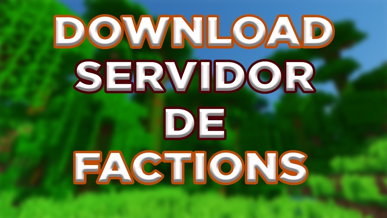 MINECRAFT: [DOWNLOAD] - SERVIDOR DE FACTIONS CONFIGURADO - KITS ...