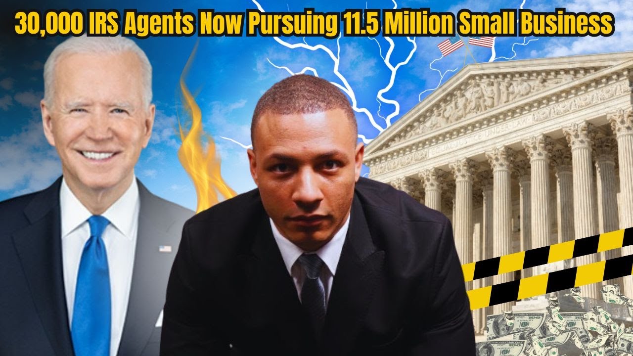 30,000 IRS Agents Now Pursuing 11.5 Million Small Business Owners - YouTube