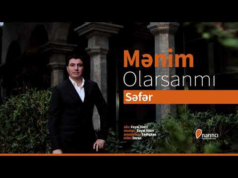 Sefer Bayramov - Mənim Olarsanmı (Yeni 2019)