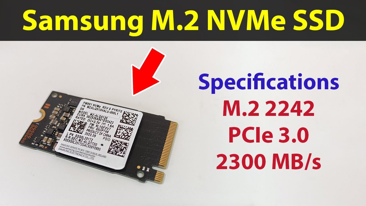 Specifications of the Samsung PM991 M.2 2242 SSD – 512GB/1TB, NVMe PCIe ...
