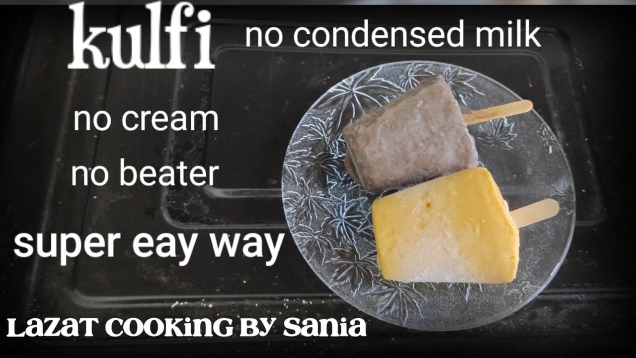 Make 2 Kulfi at Home by Lazat Cooking | Easy & Simple Ingredients Kulfi ...