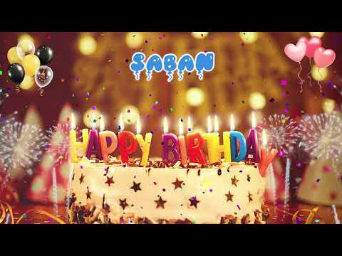 ŞABAN Happy Birthday Song – Happy Birthday Şaban – Happy birthday to you