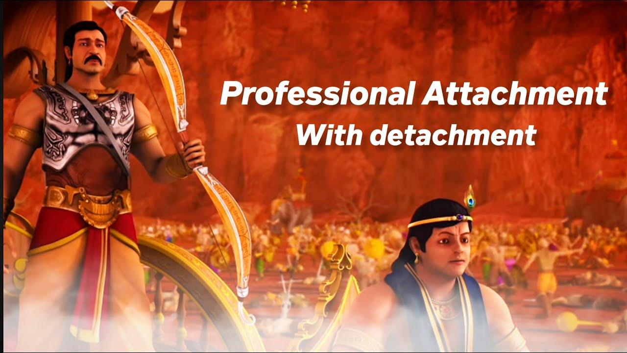 Management lessons from Mahabharat - Professional attachment with ...