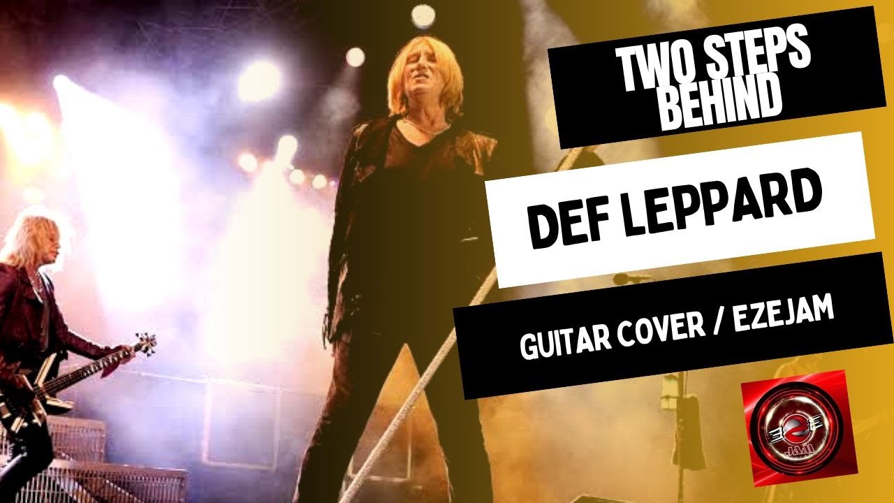 Two Steps Behind - Def Leppard | EZEJaM | Guitar Cover 🤟🎸😎🎵 ️ # ...