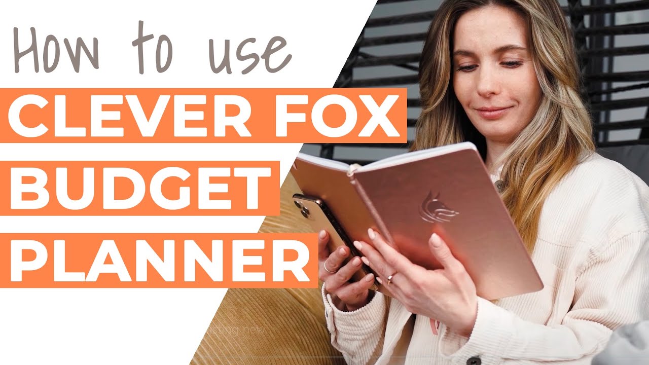 How to Use the Clever Fox Budget Planner - YouTube