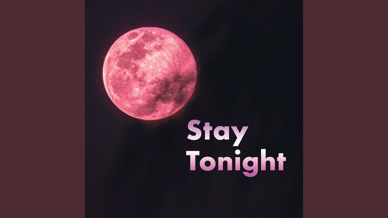Stay tonight - YouTube