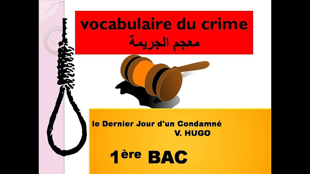 Le vocabulaire du crime dans « le Dernier jour d'un Condamné » de V ...