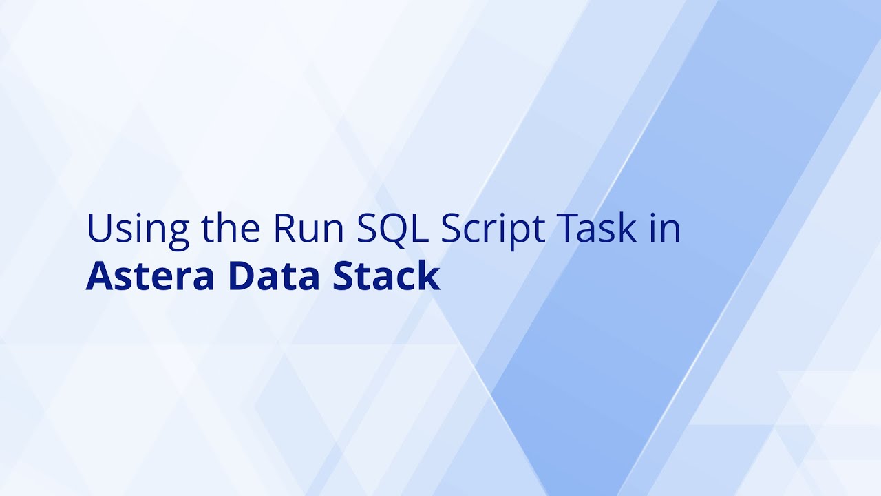 Using the Run SQL Script Task in Astera Data Stack - YouTube
