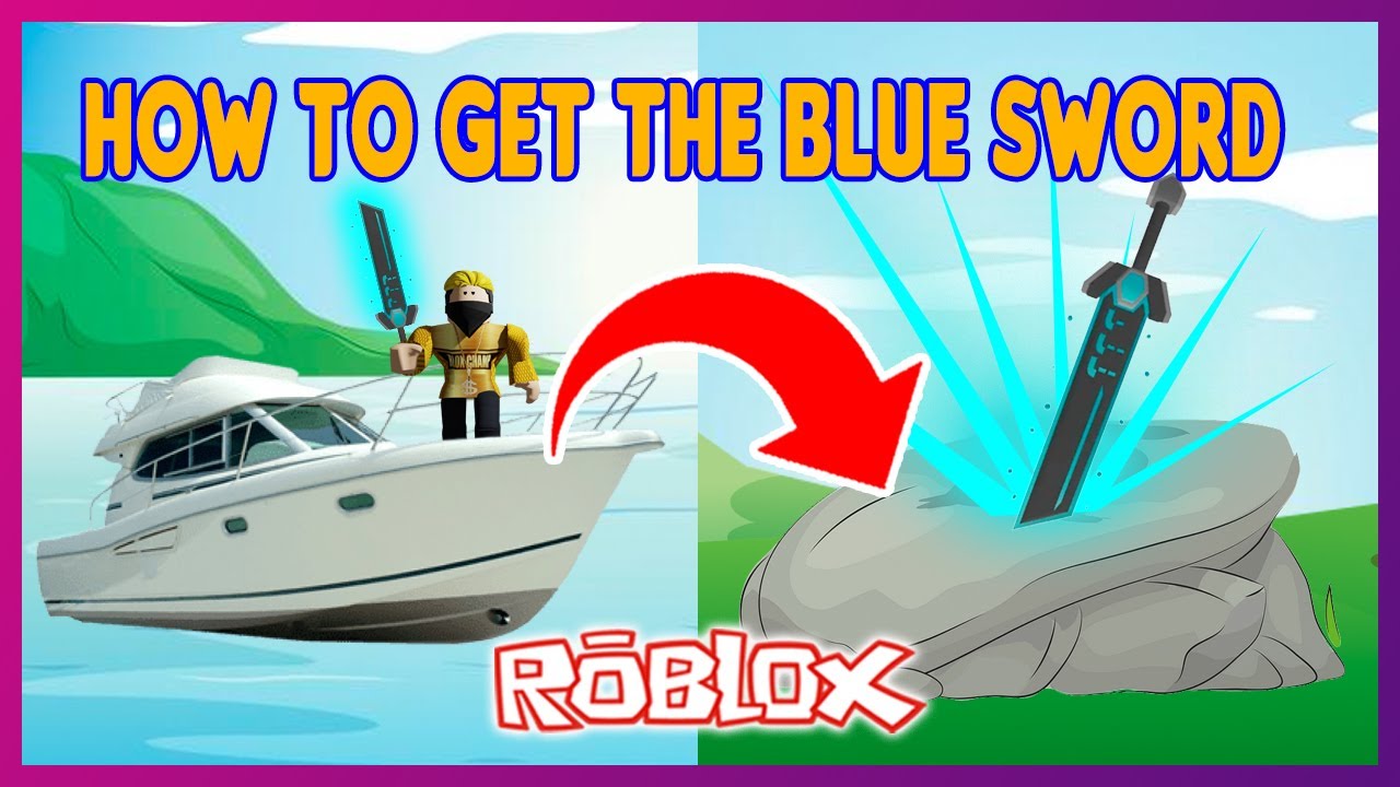 HOW TO GET THE BLUE SWORD and Make yourself real Warrior... BUILD A ...