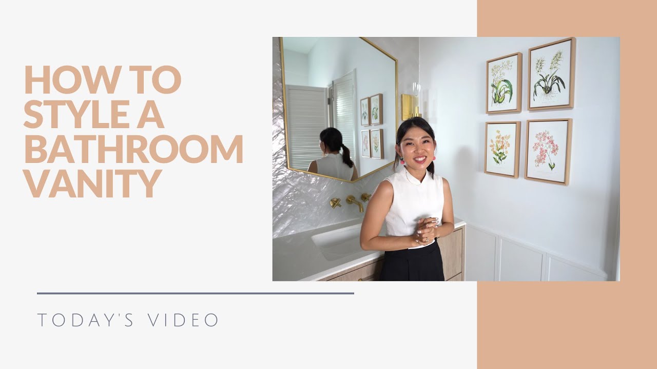 HOW TO STYLE A BATHROOM VANITY - YouTube