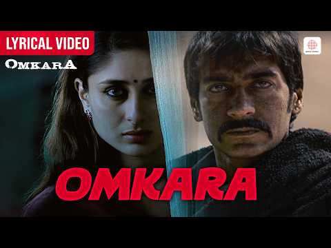 Omkara - Lyrical Video | Ajay Devgan, Kareena Kapoor | Vishal Bhardwaj | Sukhwinder Singh