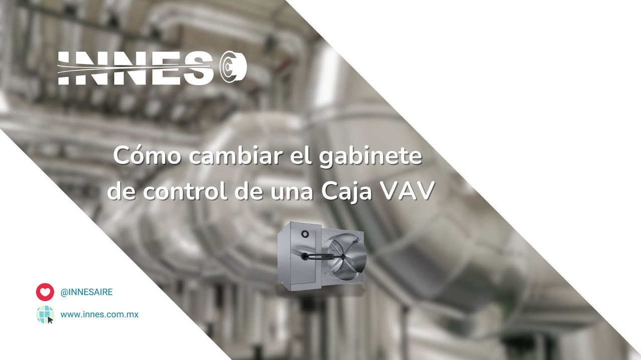 Cómo cambiar el gabinete de control de una Caja VAV | INNES AIRE - YouTube