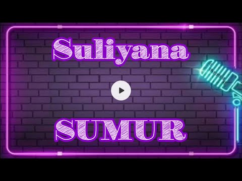 Karaoke Sumur Suliyana