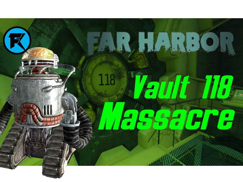 Fallout 4 Far Harbor Massacre | Vault 118 - YouTube