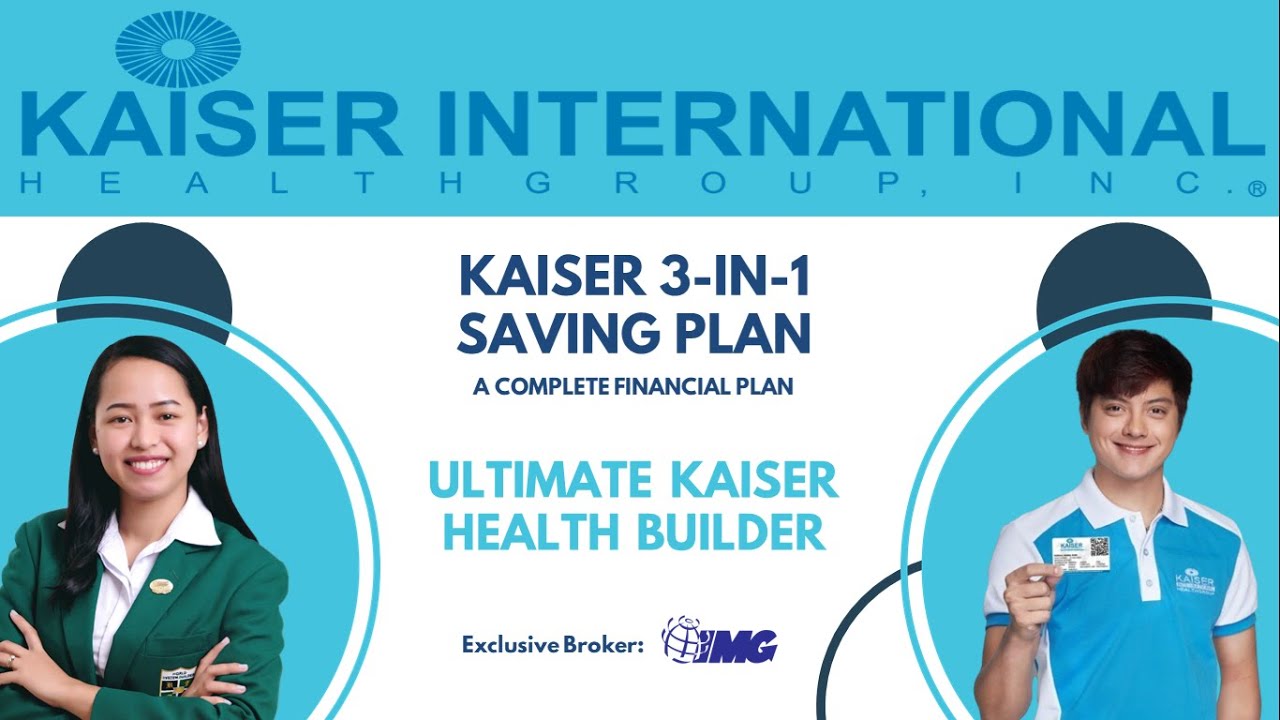 Kaiser 3in1 Saving Plan - A Complete Financial Plan - YouTube
