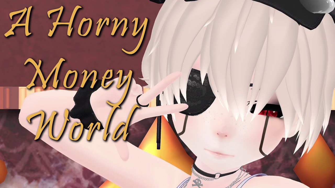 'A Horny Money World ~伝説の夜~' - [VRChat MMD] - YouTube