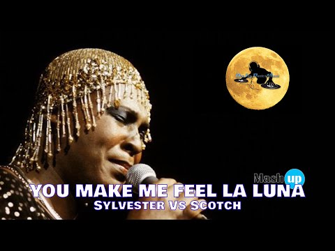 You make me feel la luna - Sylvester Vs Scotch - Paolo Monti mashup 2021