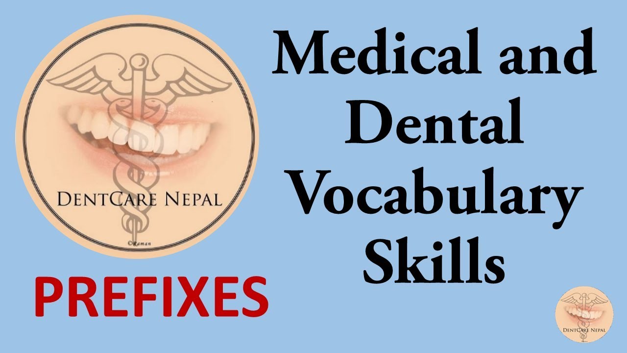 Upgrade Your Vocabulary With Prefixes Medical And Dental Vocabulary upgrade-your-vocabulary-with-prefixes-medical-and-dental-vocabulary