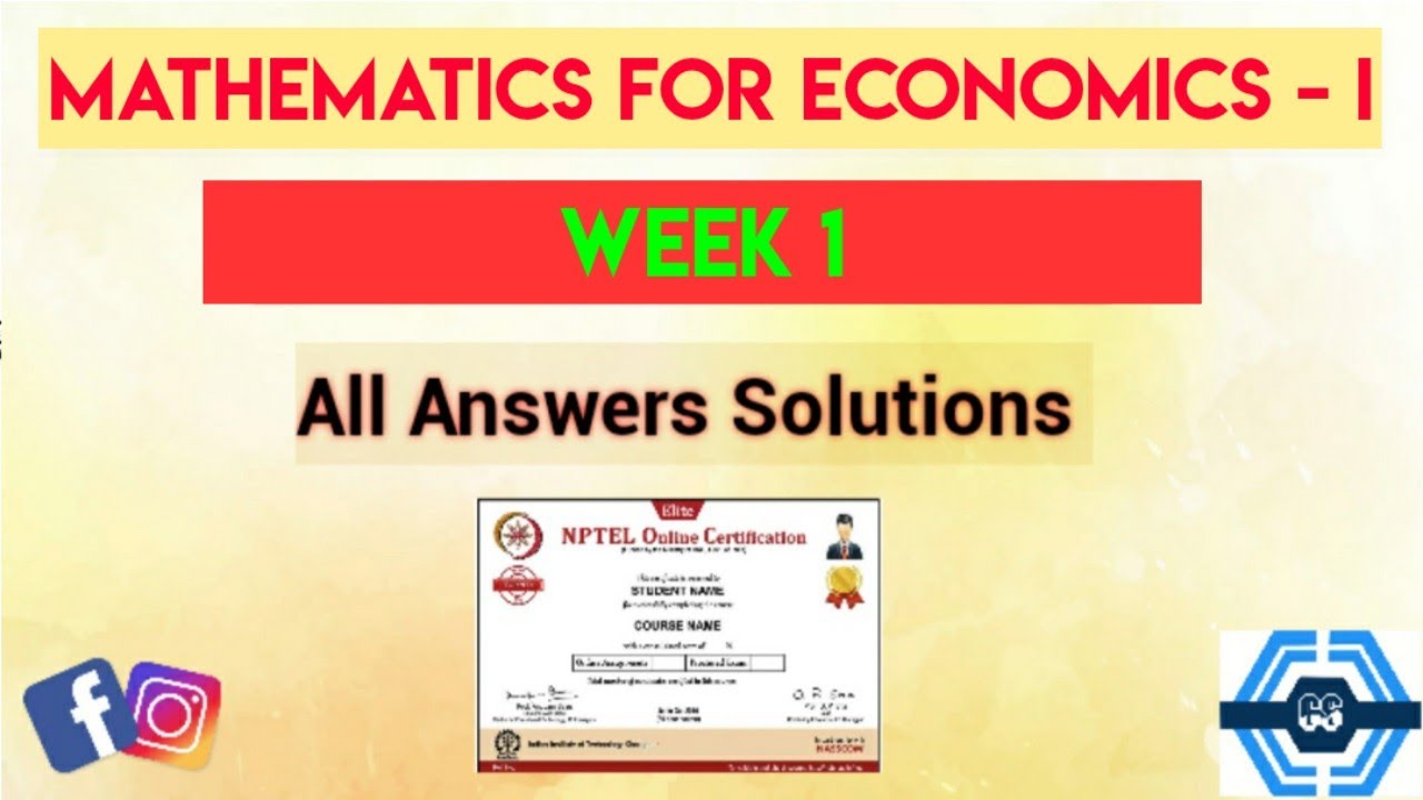 Mathematics for Economics - I Week 1 Quiz Assignment Solution | NPTEL ...