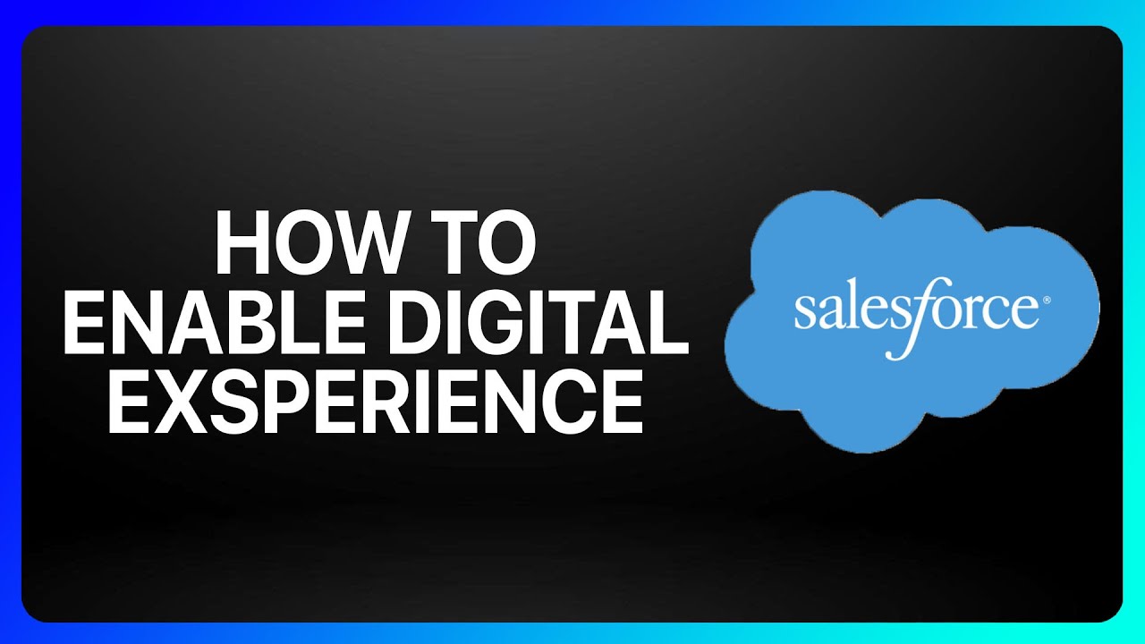 How To Enable Digital Experience In Salesforce Tutorial - YouTube