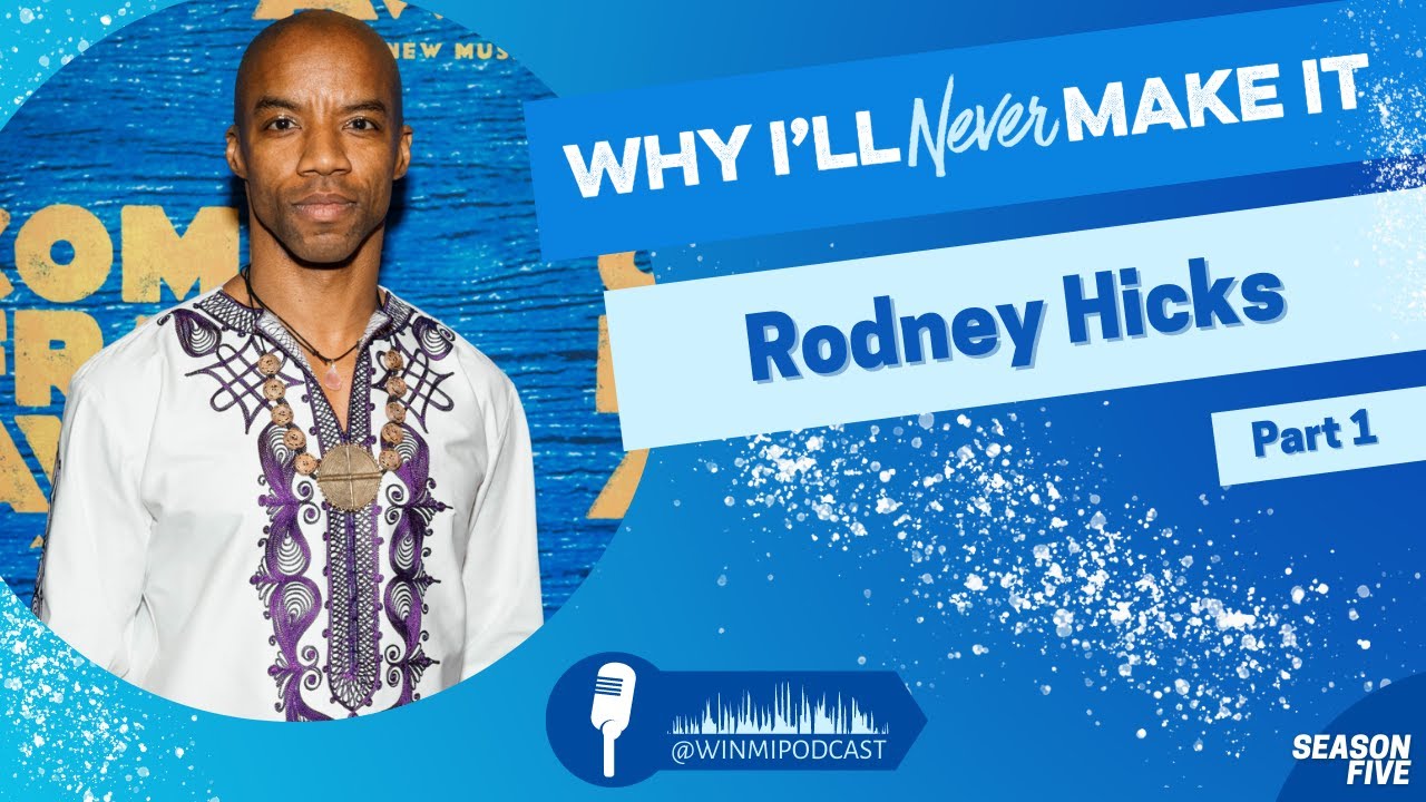Rodney Hicks (Part 1) - Musical Theater Actor Opens Up About What ...