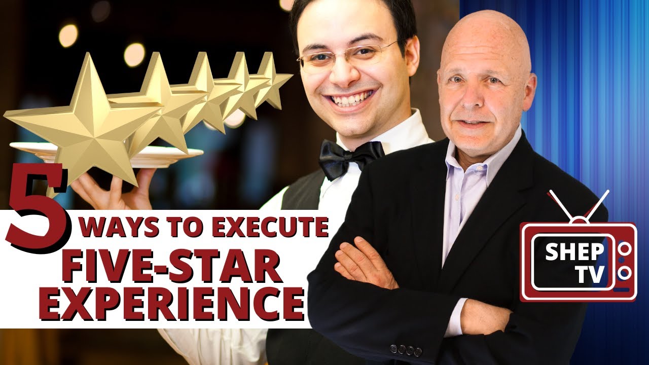 How to Execute a Five Star Customer Experience - YouTube