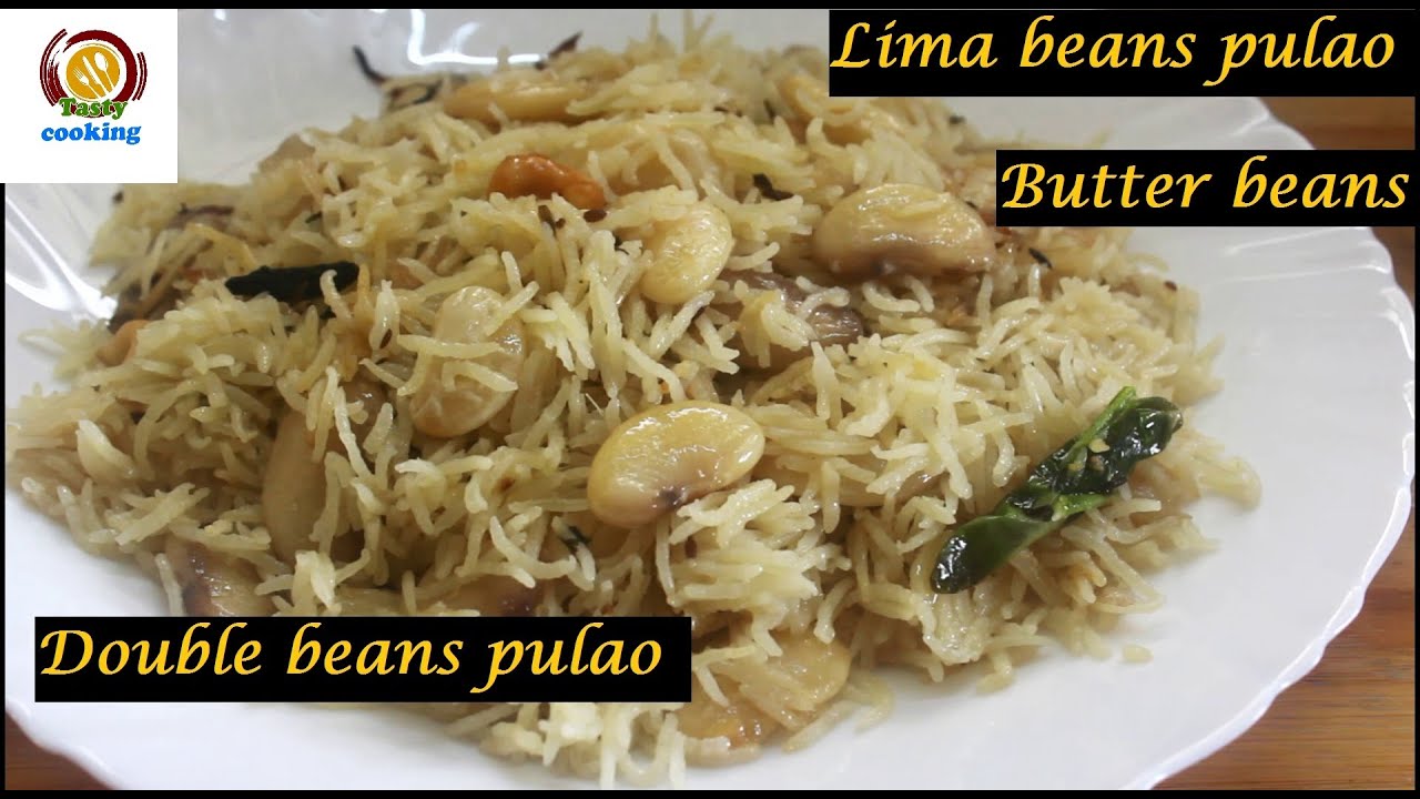 Lima beans pulao/Double beans pulao/lima beans recipe/double beans recipe - YouTube