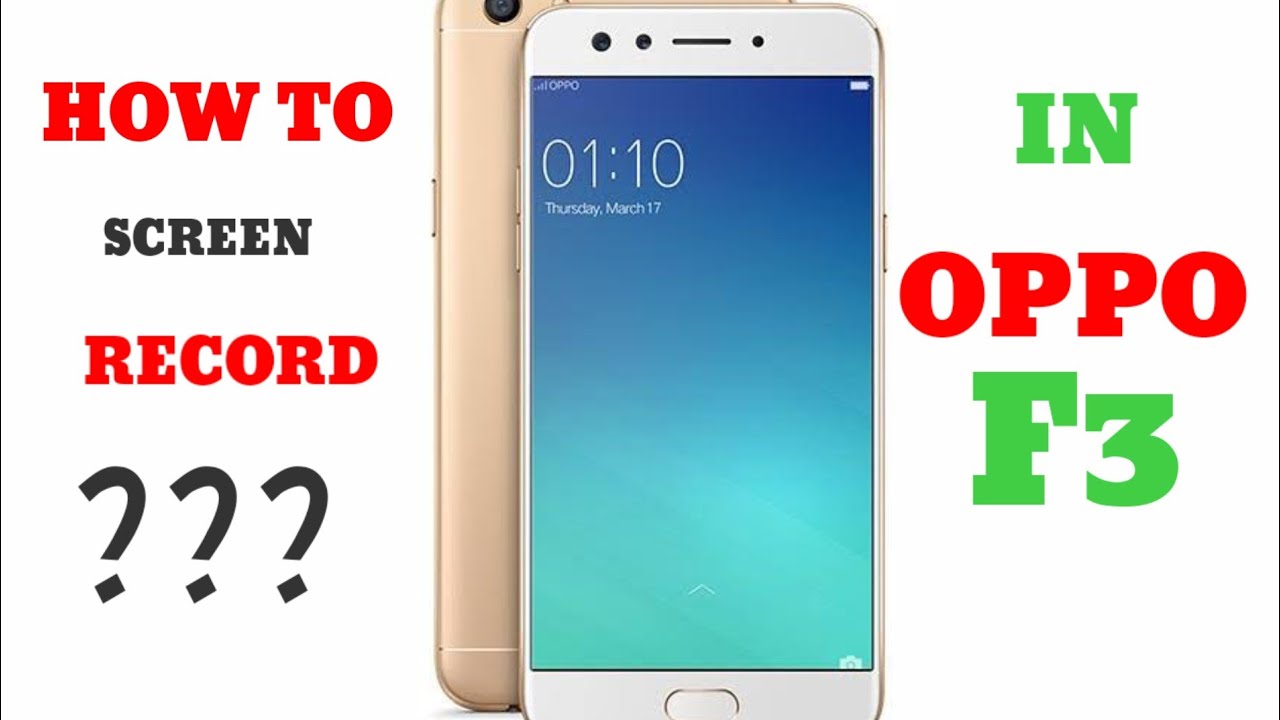 How to screen recorder in oppo f3 - YouTube