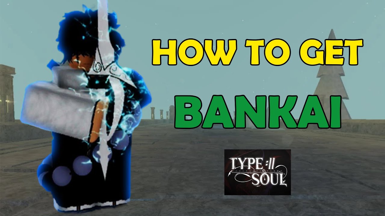 How to Unlock Bankai in Type Soul – Full Guide (2025) - YouTube