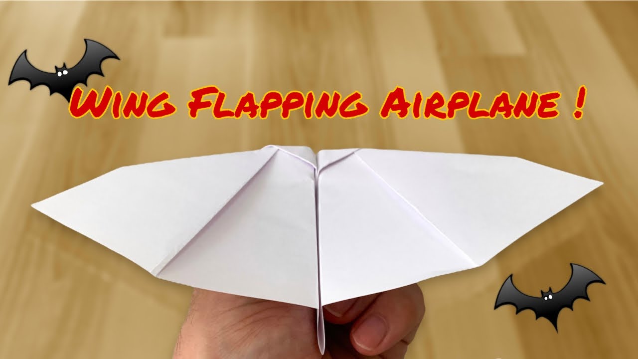 How to Make a Paper Plane Fly Like a Bat | Paper Airplane Flapping ...