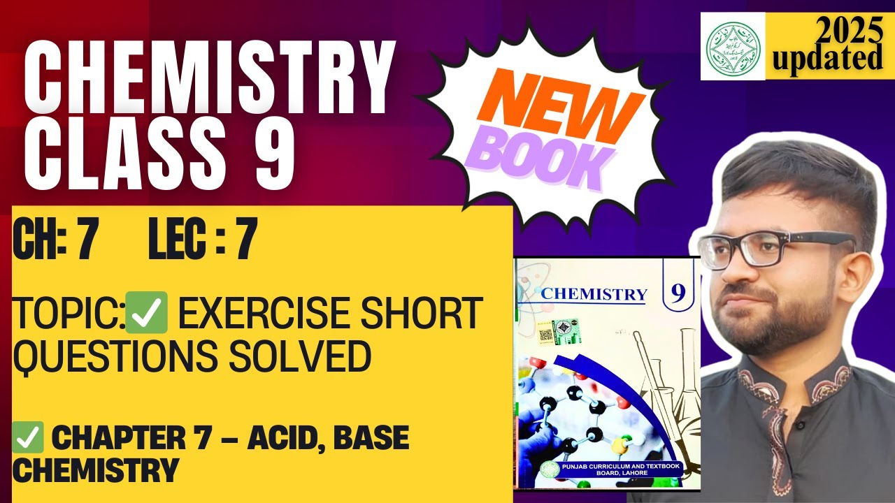 Class 9 Chemistry | New Book Chapter 7 Lecture 7 | Exercise Short Questions Solved | Punjab ...