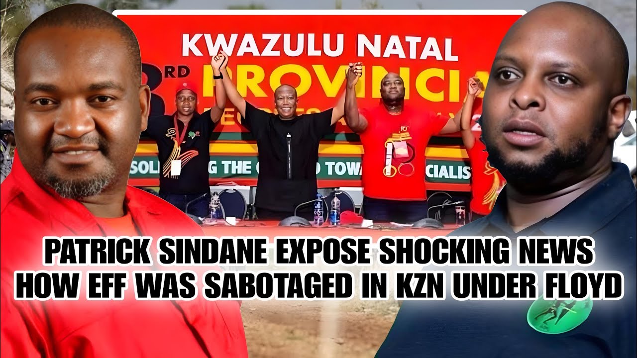 Patrick Sindane Expose Shocking News How EFF Was SABOTAGED In KZN Under ...