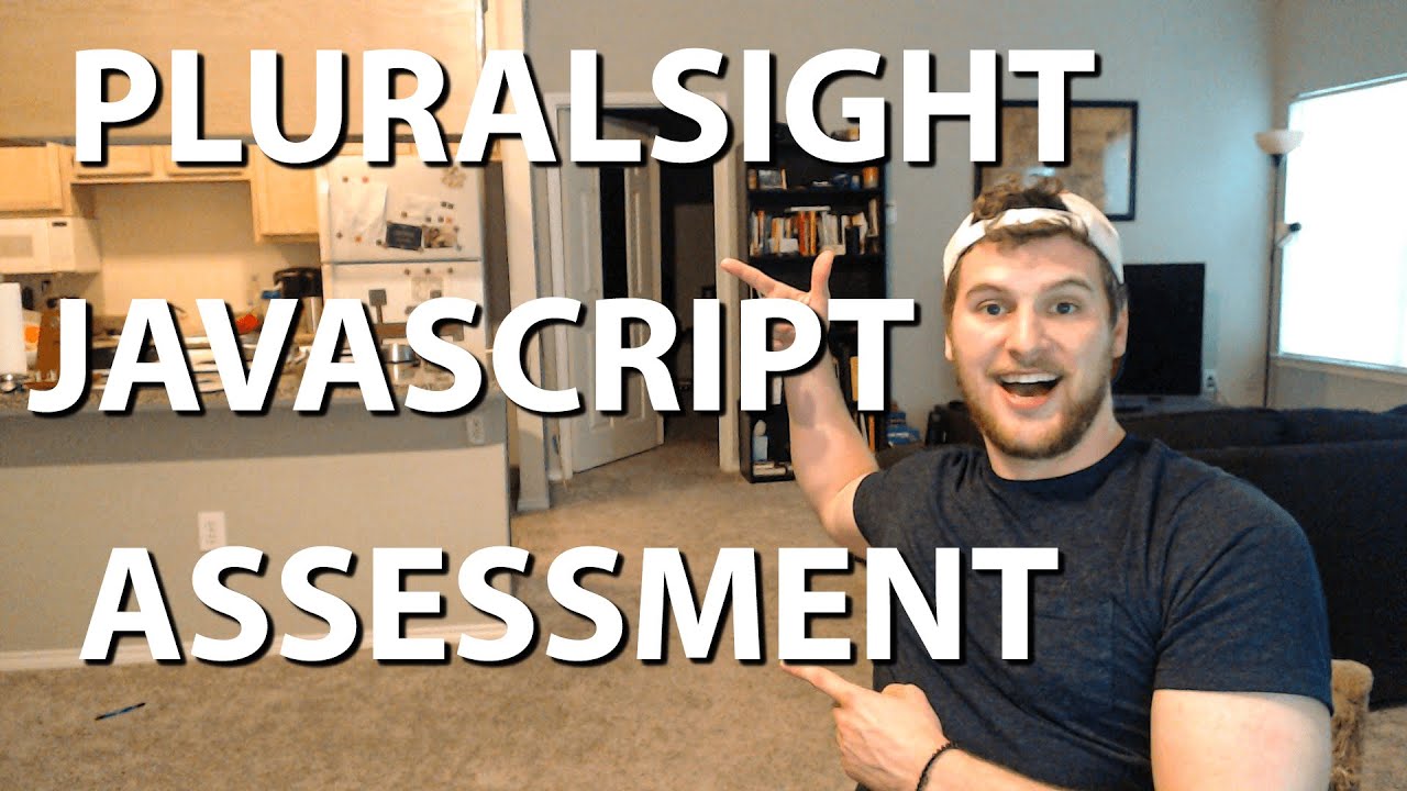 Pluralsights Javascript Assessment Youtube
