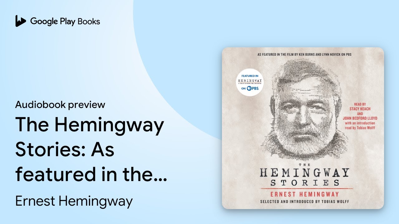 The Hemingway Stories: As featured in the film… by Ernest Hemingway ...