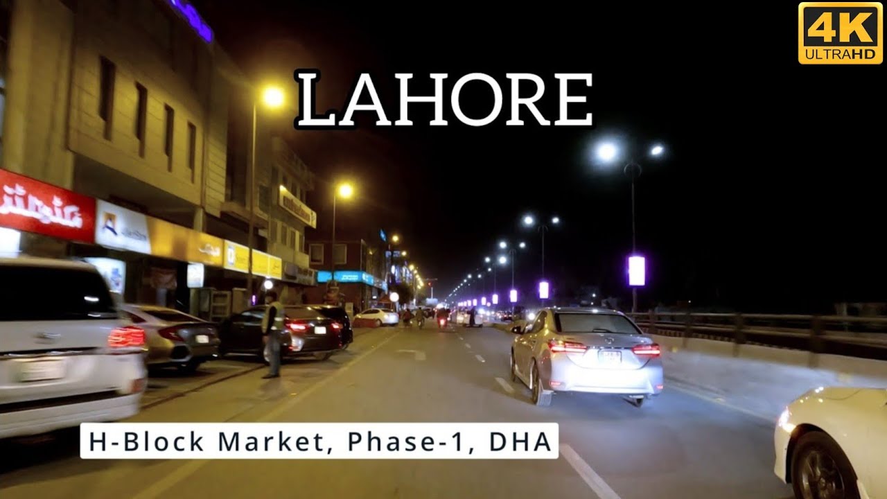 Lahore Night Drive | H-Block Market DHA Phase 1 - YouTube