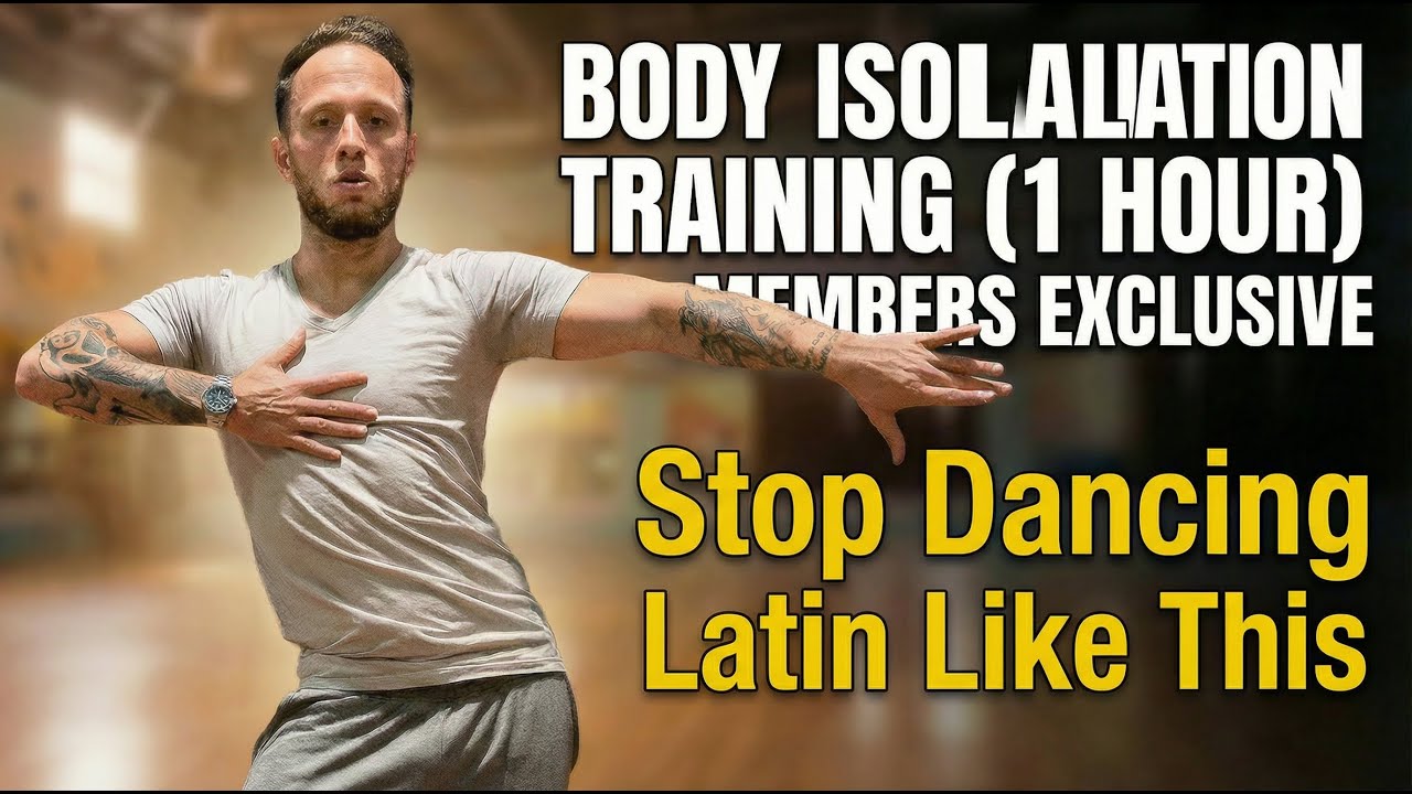 Stop Dancing Latin Like This | Body Isolation Training (1 Hour) - YouTube