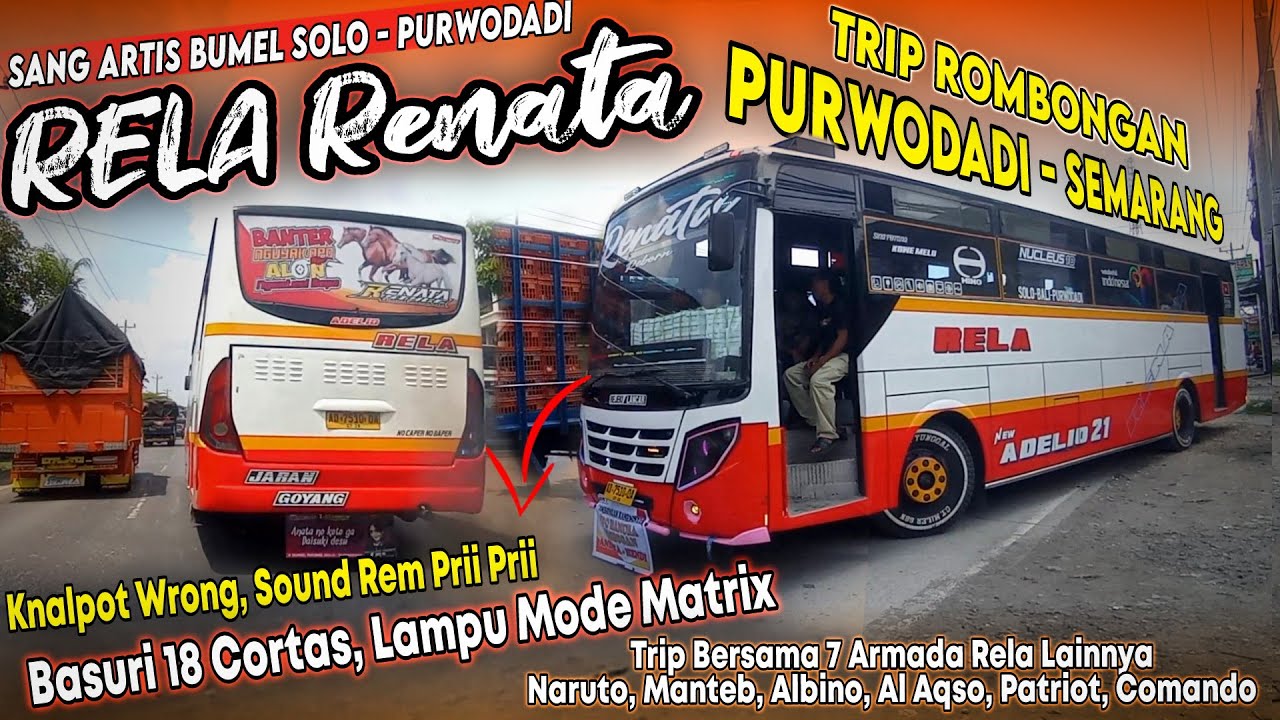 Artisnya Bus Bumel Rela Renata dan 7 Rela Lainya Trip Rombongan ...