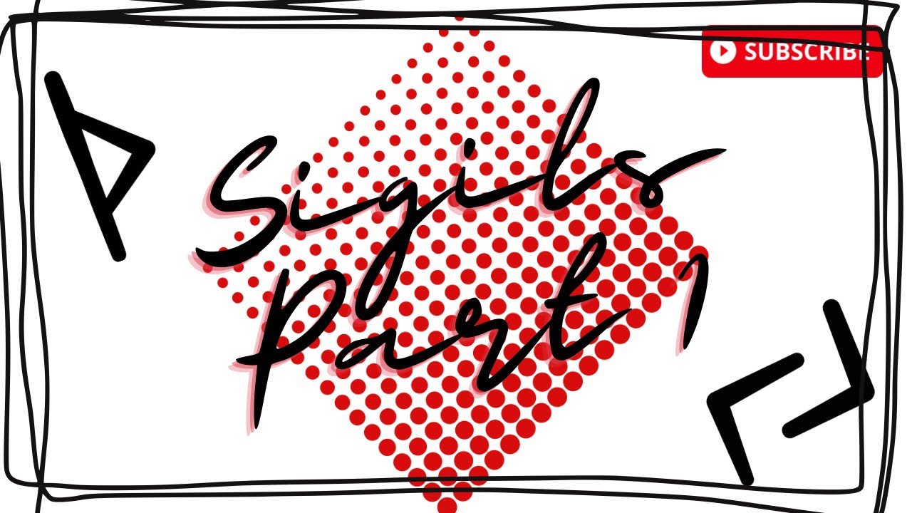 Different Sigils & Meaning Part 1 - YouTube