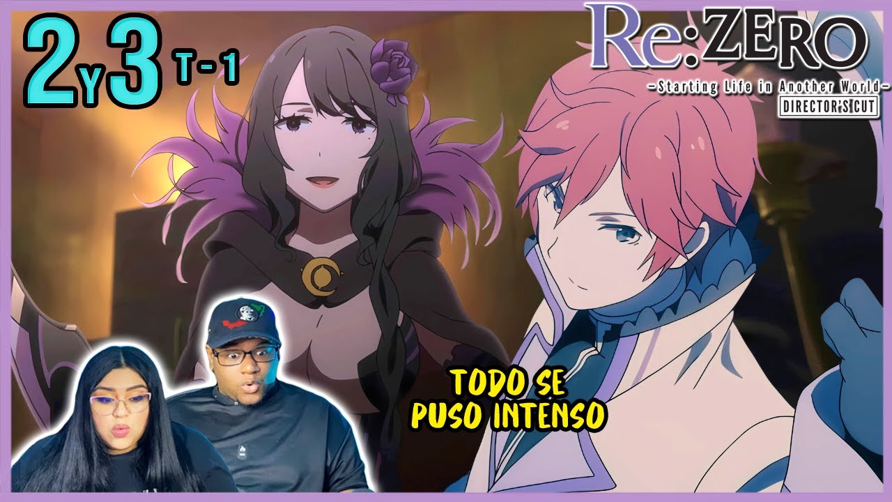 YA LE VAMOS TOMANDO EL HILO A RE: ZERO | RE: Zero Cap 2 y 3 Temp 1 | REACCION - YouTube