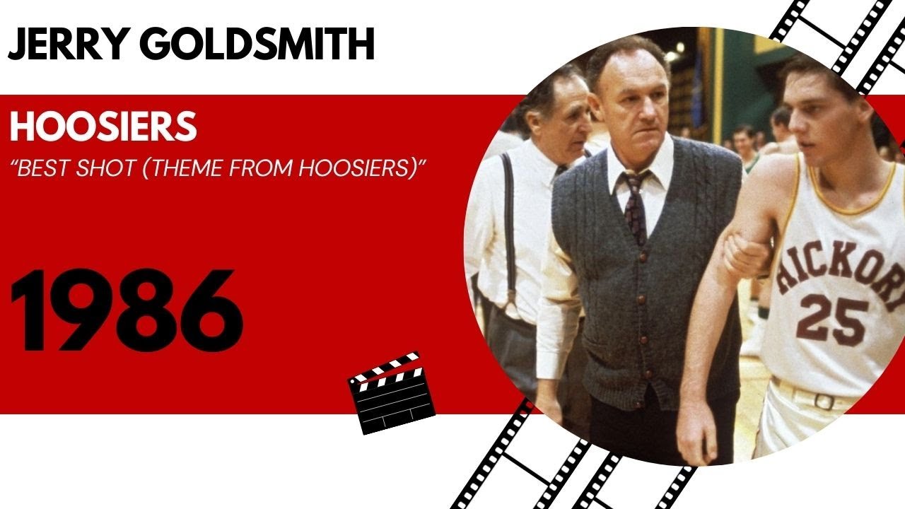 Hoosiers - Best shot (Theme from Hoosiers) - Jerry Goldsmith - YouTube