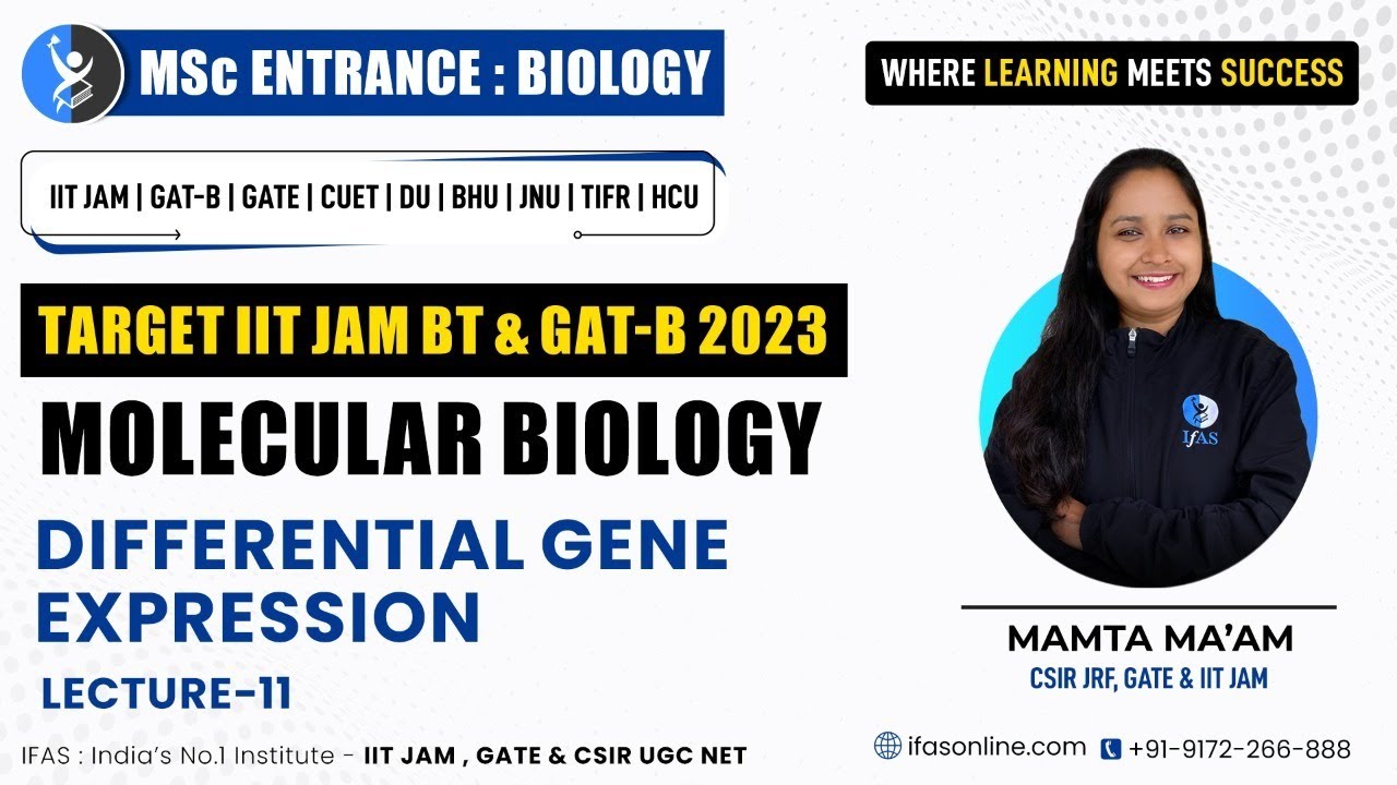 MOLECULAR BIOLOGY: Differential Gene Expression | L-11 TARGET IIT JAM ...
