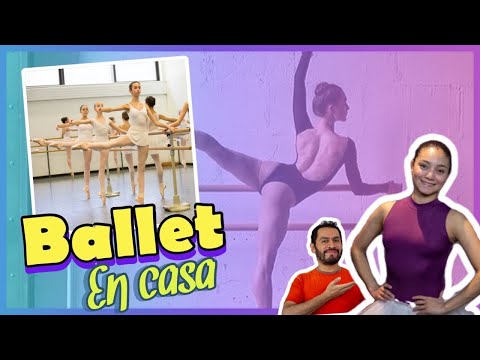 BALLET EN CASA // BARRA COMPLETA