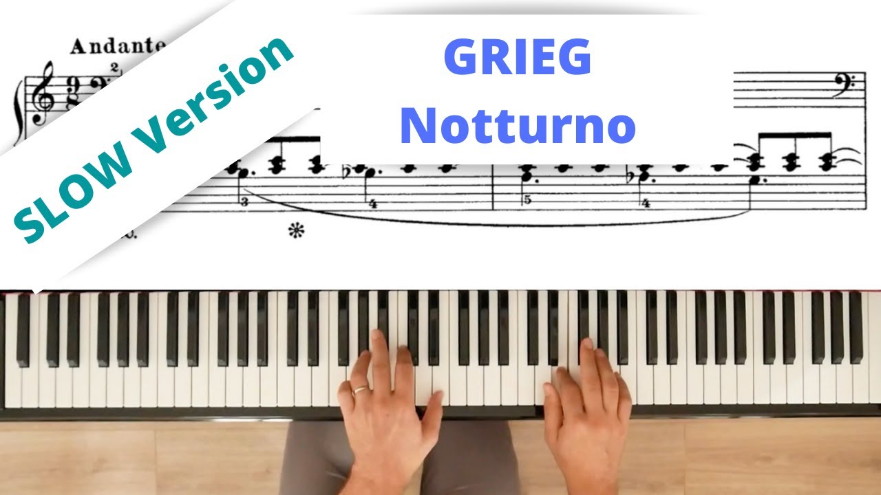 GRIEG : Notturno, Slow version - YouTube
