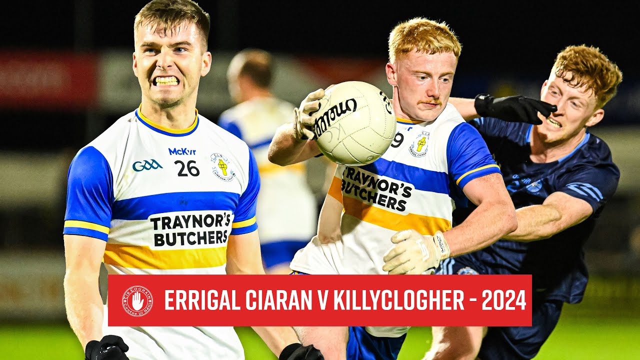 Errigal Ciaran v Killyclogher | Highlights | Senior Championship 2024 - YouTube